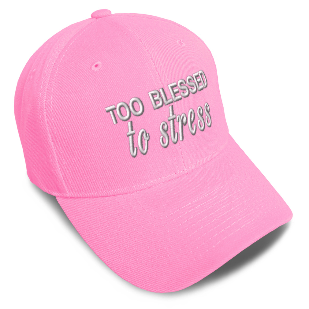 Baseball Cap Too Blessed to Stress Anxiety Grateful Dad Hats for Men ...